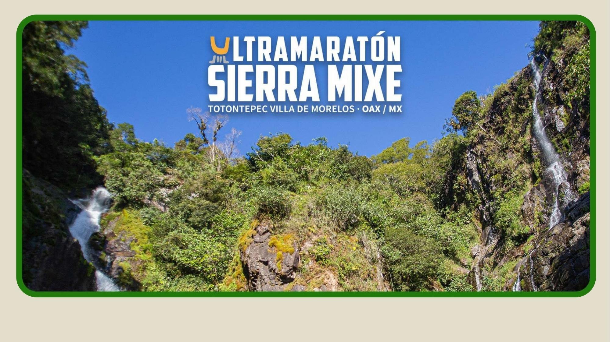 Ultra Maratón Sierra Mixe